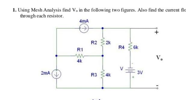 Solved Using Mesh Analysis find Vo in the following two | Chegg.com