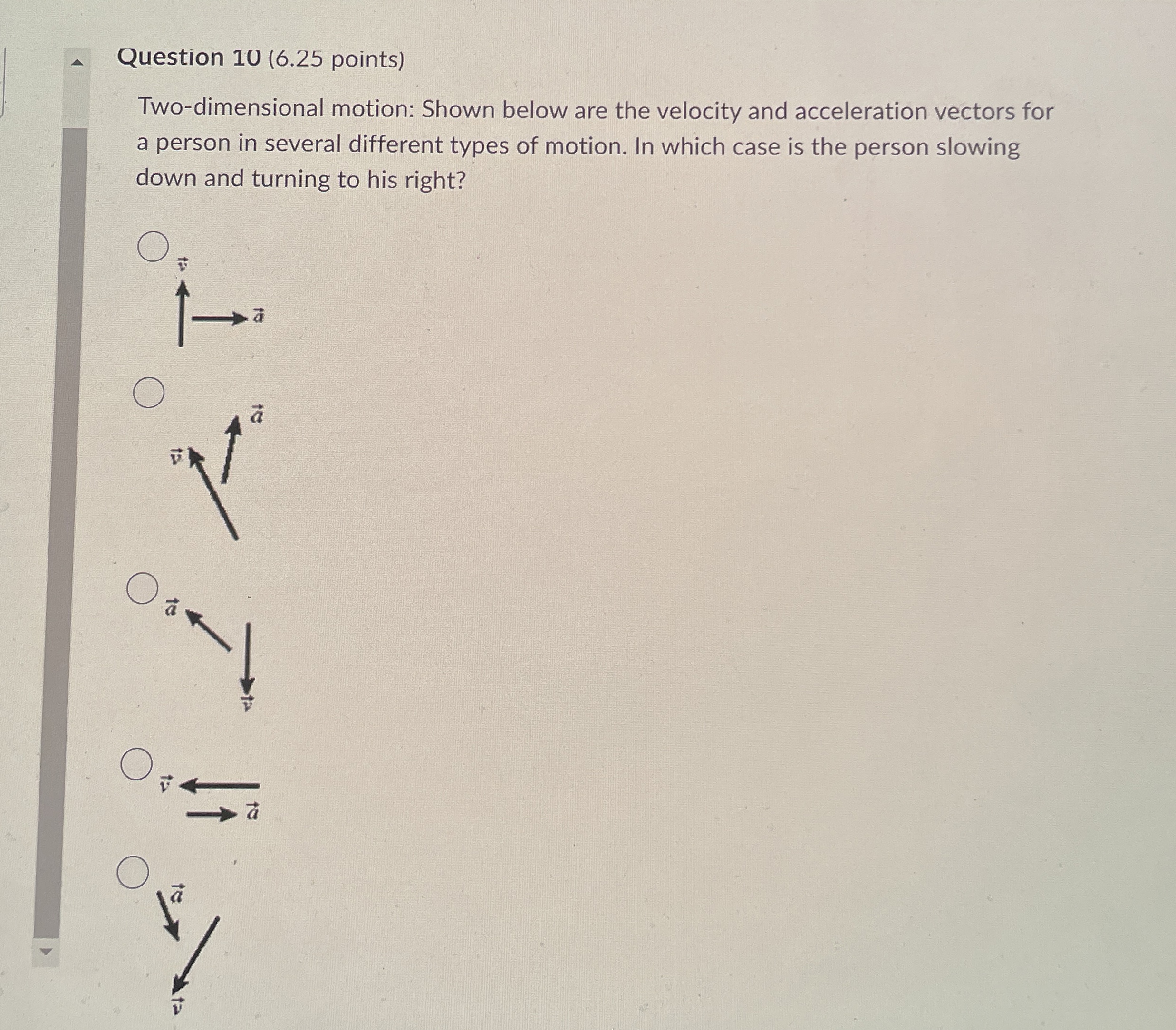 Solved Question 10 (6.25 ﻿points)Two-dimensional motion: | Chegg.com