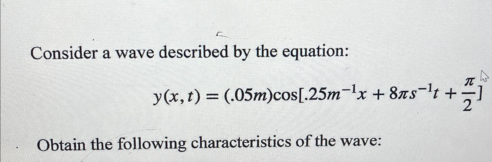 Solved Consider a wave described by the | Chegg.com