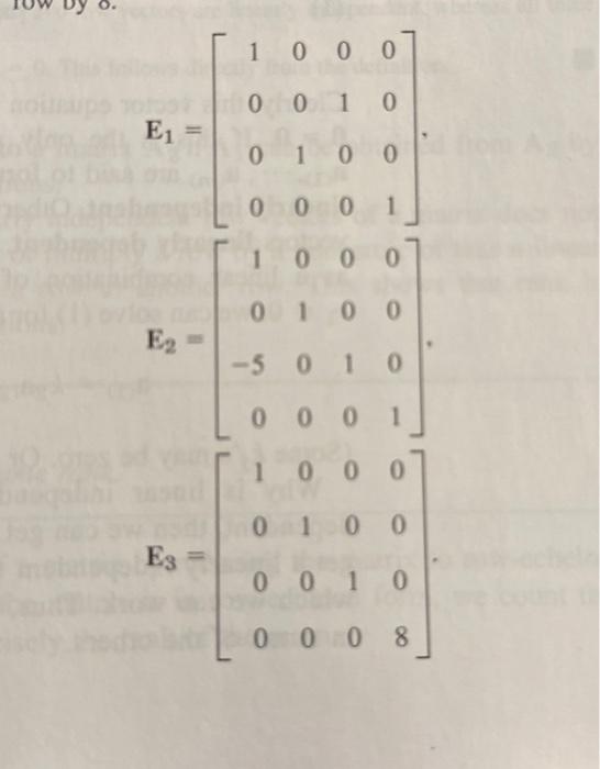 Solved E1=⎣⎡1000001001000001⎦⎤ E2=⎣⎡10−50010000100001⎦⎤ | Chegg.com