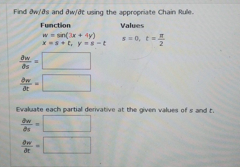 Solved Find dw/ds and Ow/āt using the appropriate Chain | Chegg.com