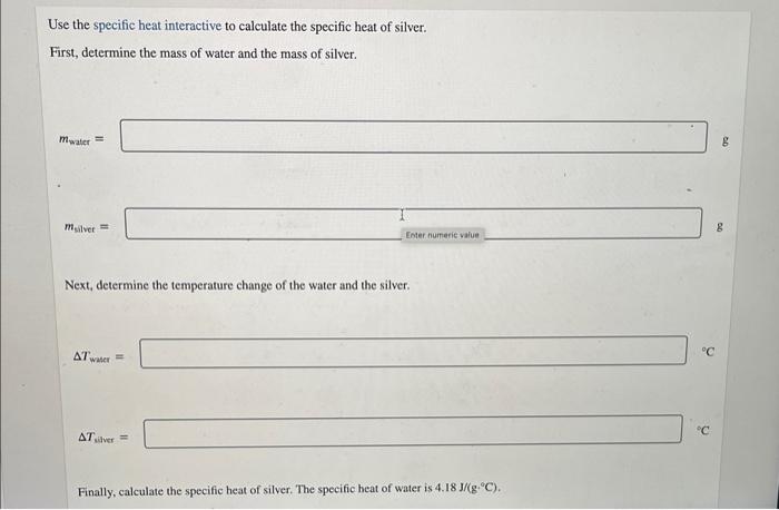 Solved Use the specific heat interactive to calculate the | Chegg.com