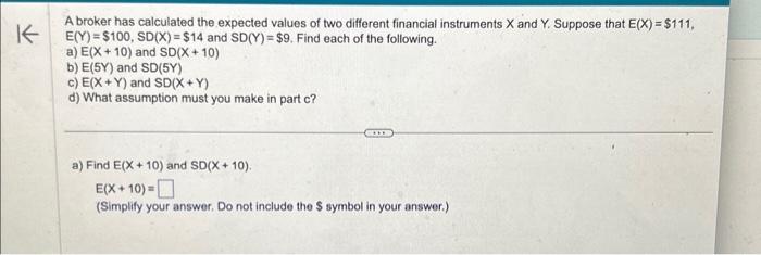 Solved A broker has calculated the expected values of two | Chegg.com