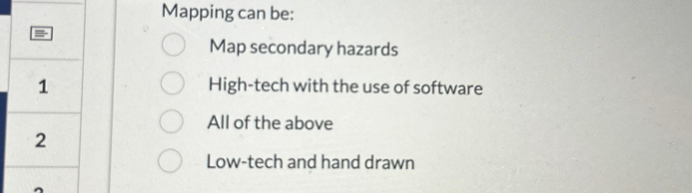 Solved Mapping can be:Map secondary hazardsHigh-tech with | Chegg.com