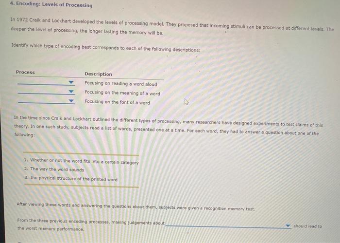 Solved 4. Encoding: Levels of Processing in 1972 Craik and | Chegg.com