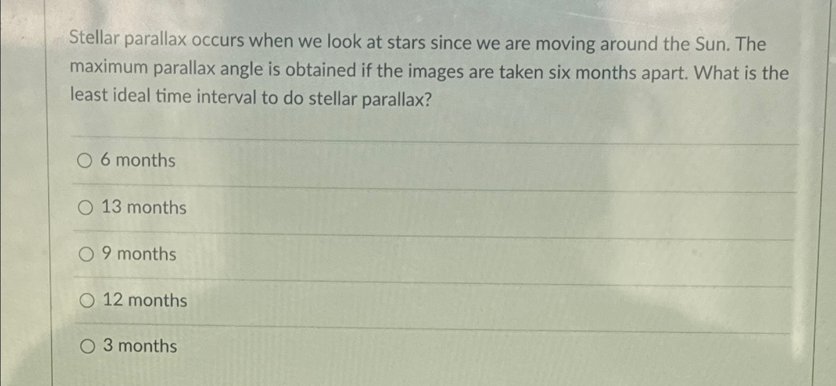 Stellar parallax occurs when we look at stars since | Chegg.com