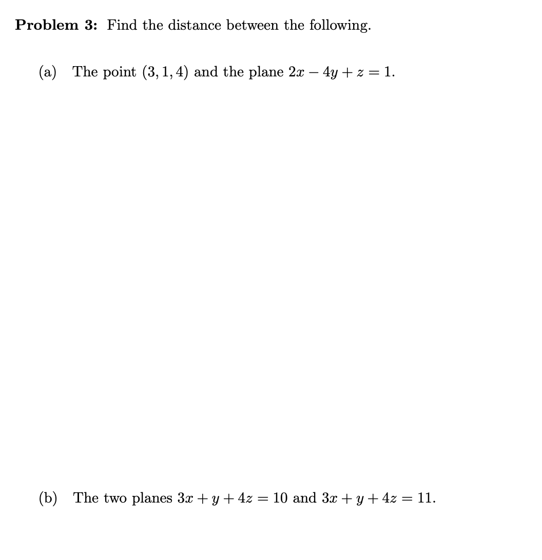 Solved Problem 3: Find the distance between the | Chegg.com