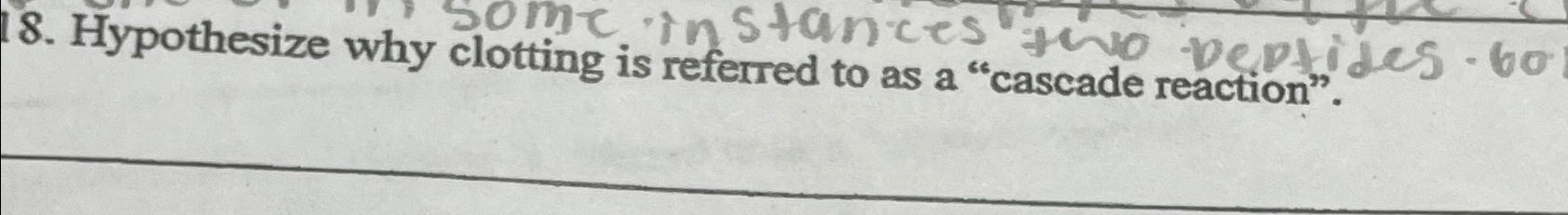 Solved Hypothesize why clotting is referred to as a "cascade | Chegg.com