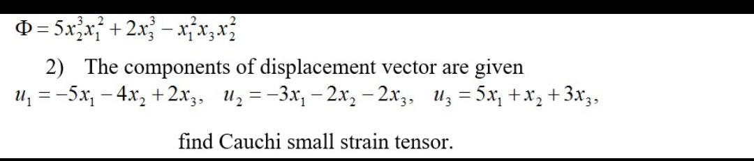 Solved 0 =5x2x2 + 2xy - xxzxz 2) The components of | Chegg.com