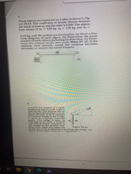 Solved 3) Three objects are connected on a table as shown in | Chegg.com