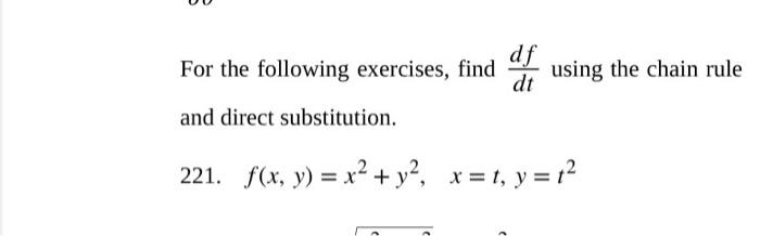 Solved For the following exercises, find df dt using the | Chegg.com