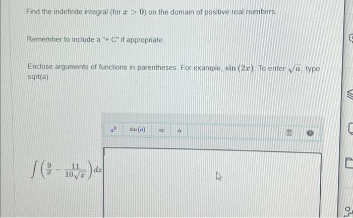 Solved Find the indefinite integral (for x > 0) on the | Chegg.com