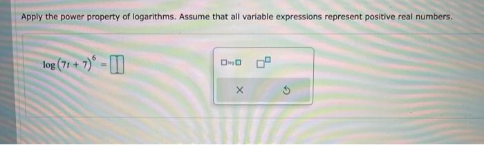 Solved Apply the power property of logarithms. Assume that | Chegg.com