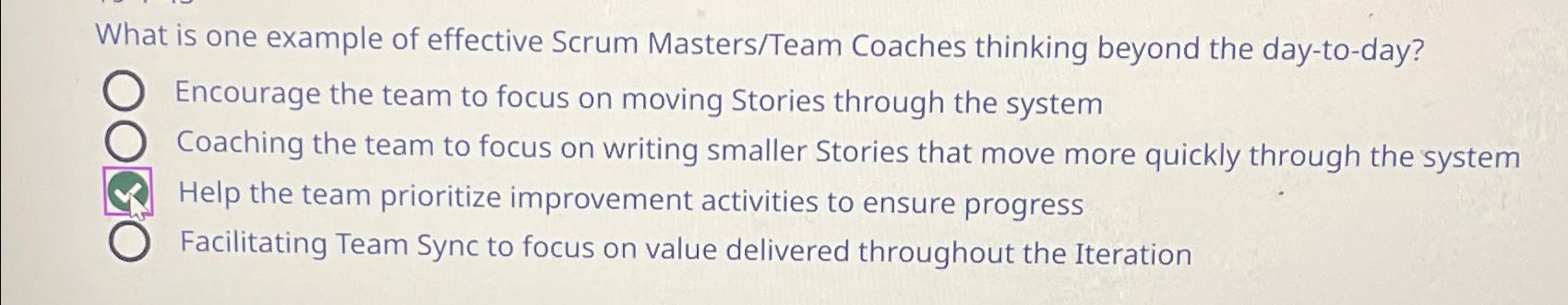 Solved What is one example of effective Scrum Masters/Team | Chegg.com