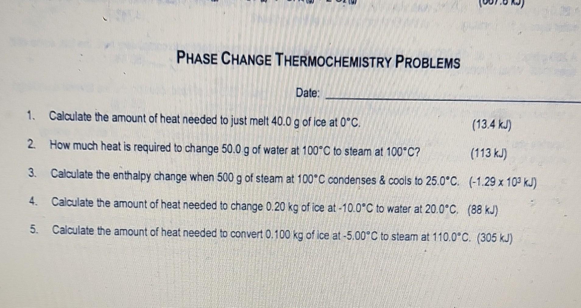 Solved Phase Change Thermochemistry Problems Date: 1. | Chegg.com