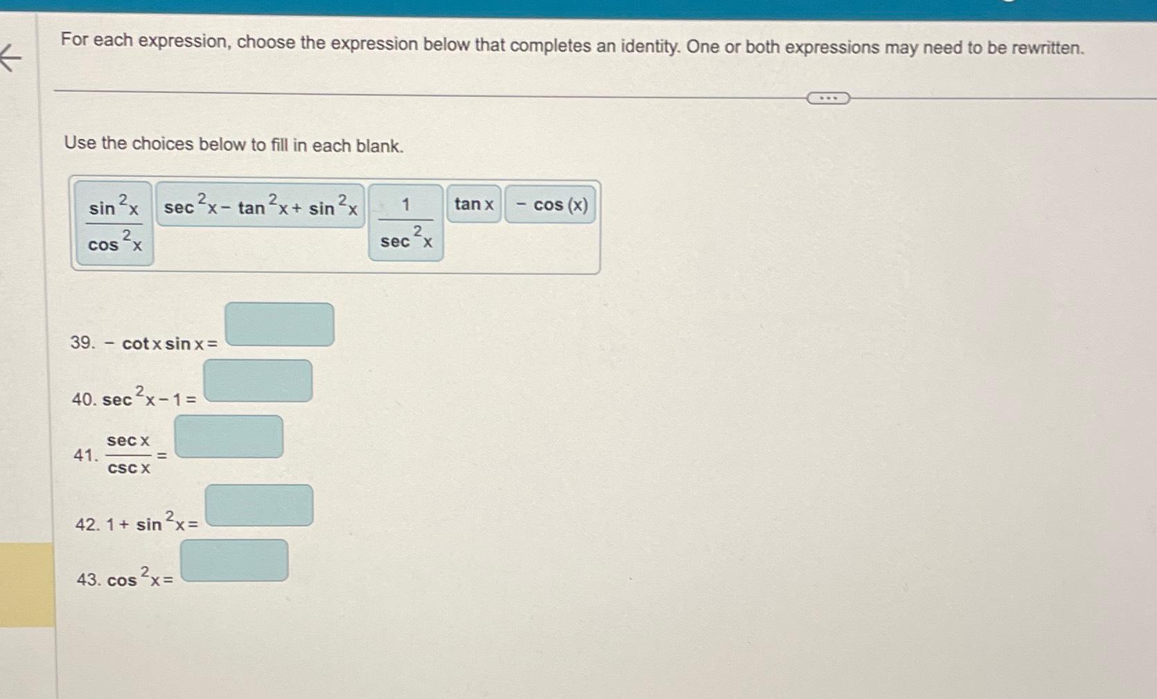 Solved For each expression, choose the expression below that | Chegg.com