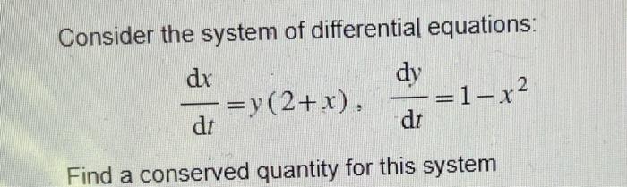 Solved Consider the system of differential equations: | Chegg.com