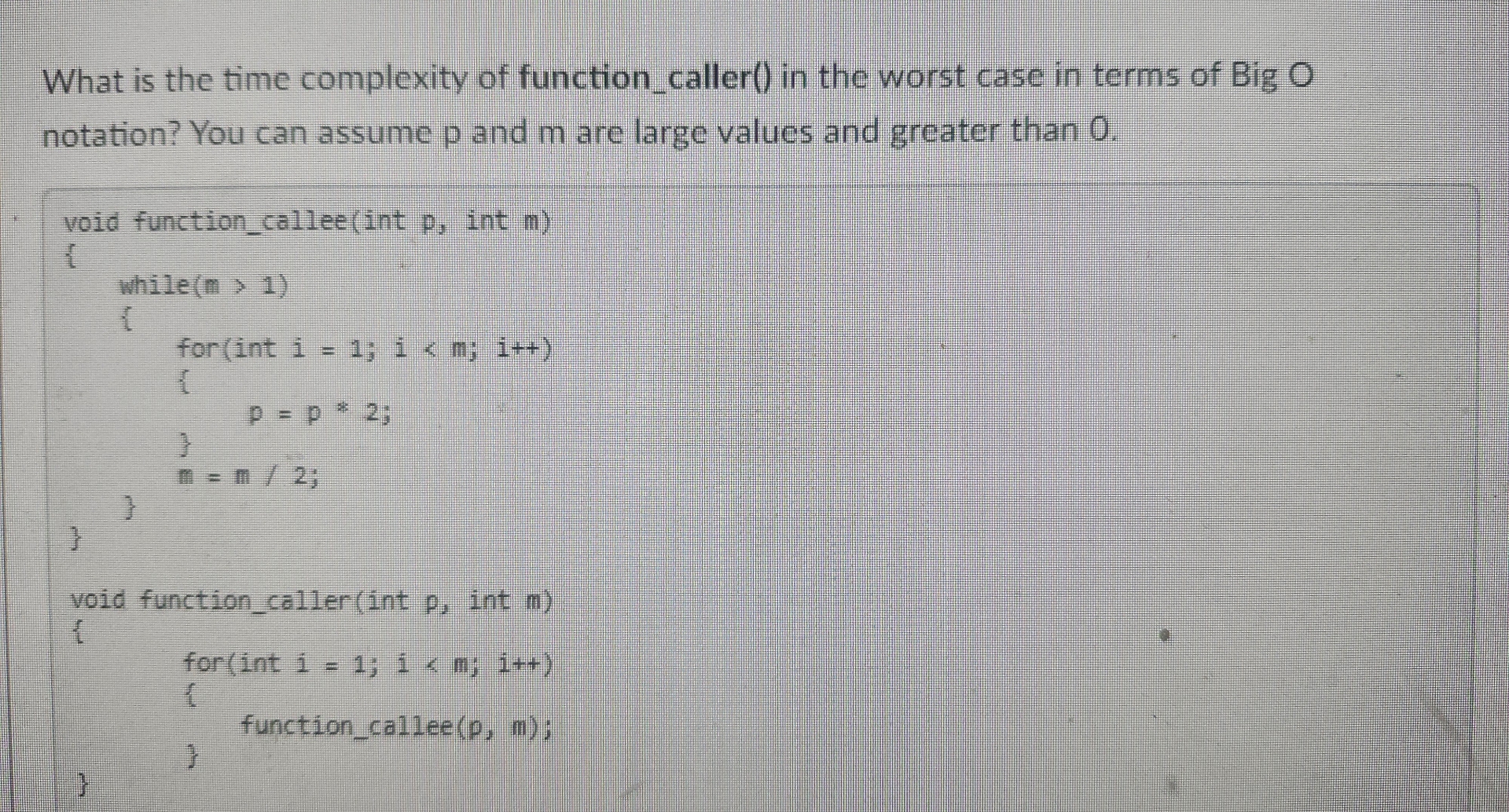 Solved What is the time complexity of function_caller() ﻿in | Chegg.com
