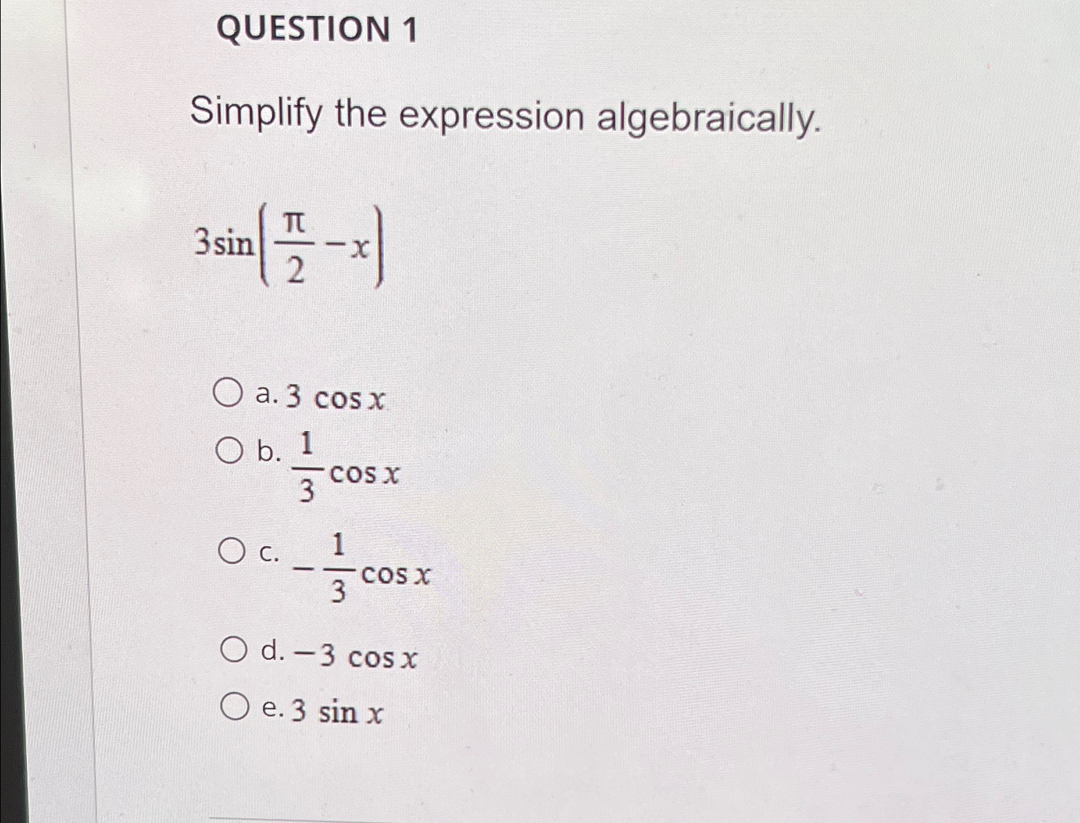 Solved QUESTION 1Simplify the expression | Chegg.com