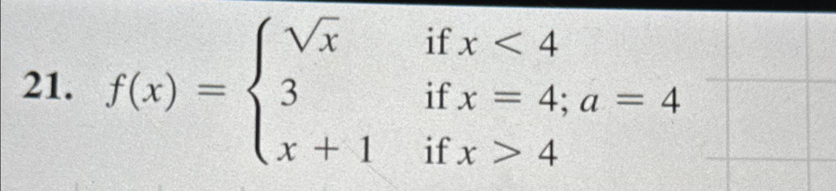 Solved f(x)={x2 if x 4 | Chegg.com