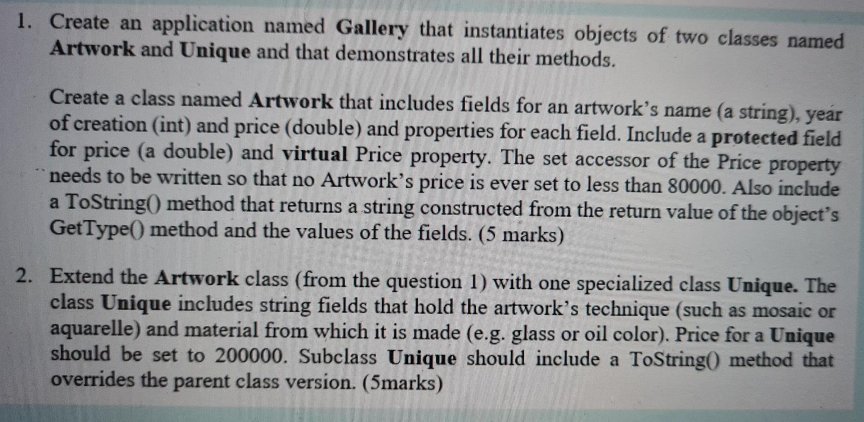 Solved Create an application named Gallery that instantiates | Chegg.com