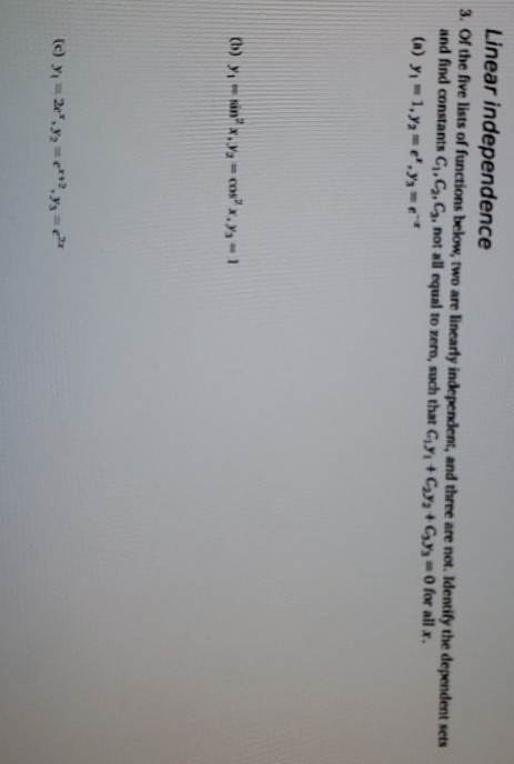 Solved Linear independence 3. Of the five lists of functions | Chegg.com