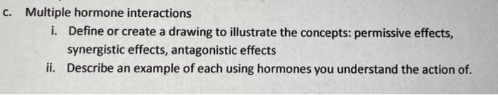 Solved C. Multiple hormone interactions i. Define or create | Chegg.com