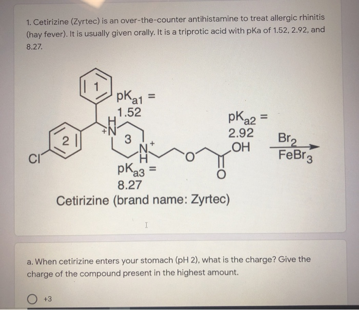 Solved 1. Cetirizine (Zyrtec) is an over-the-counter | Chegg.com