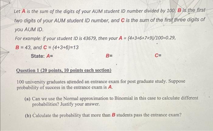 Solved Let A is the sum of the digits of your AUM student ID | Chegg.com