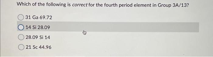 Solved Which of the following is correct for the fourth | Chegg.com