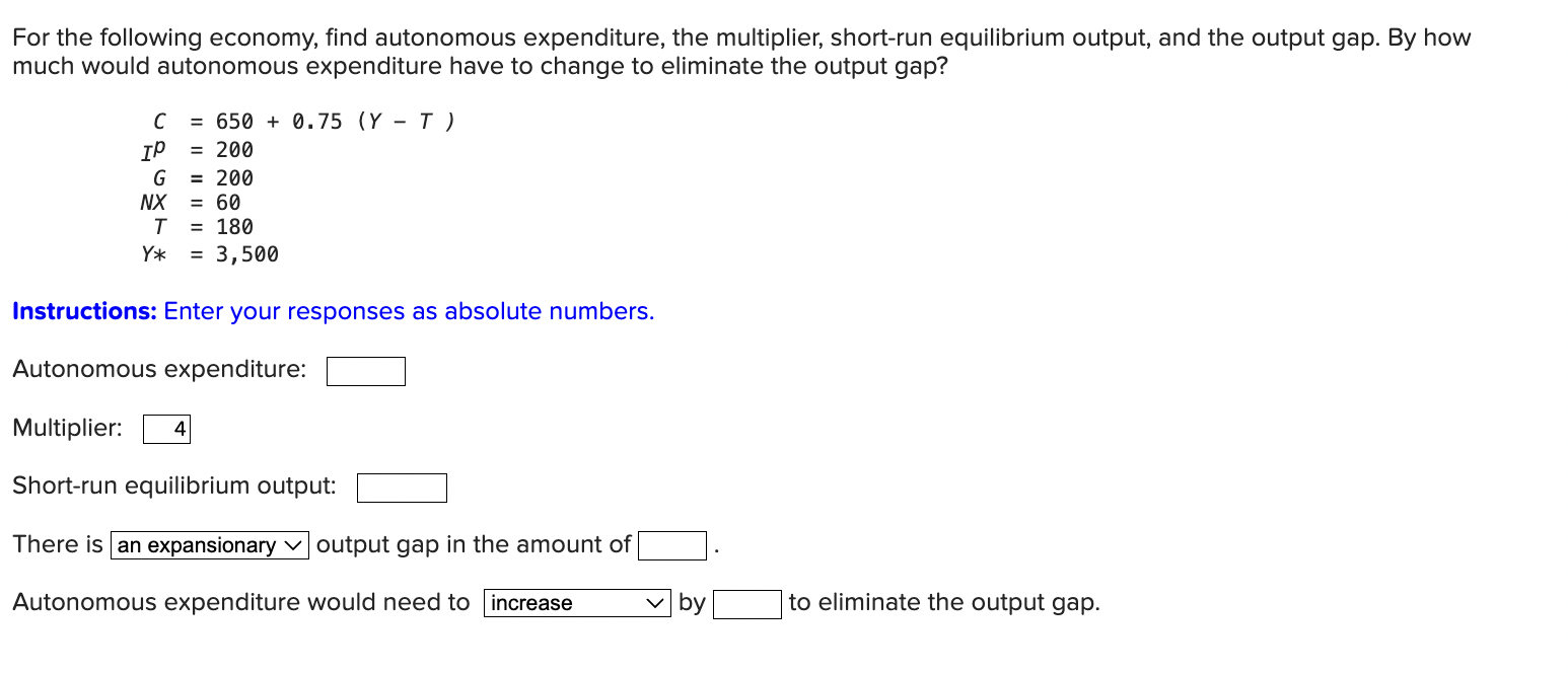 Solved For the following economy, find autonomous | Chegg.com