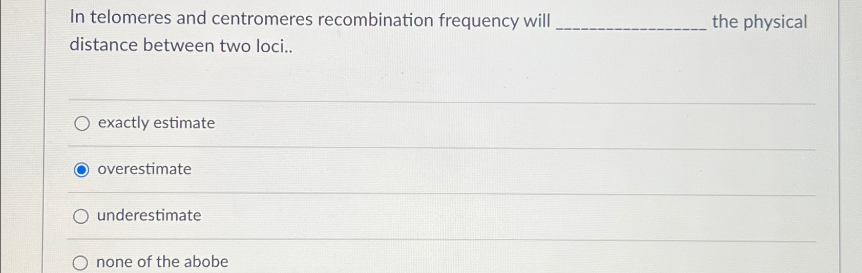 Solved In telomeres and centromeres recombination frequency | Chegg.com