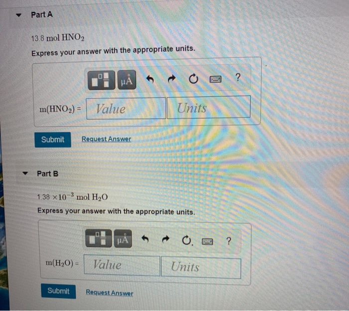 Solved Part A 13.8 mol HNO2 Express your answer with the | Chegg.com