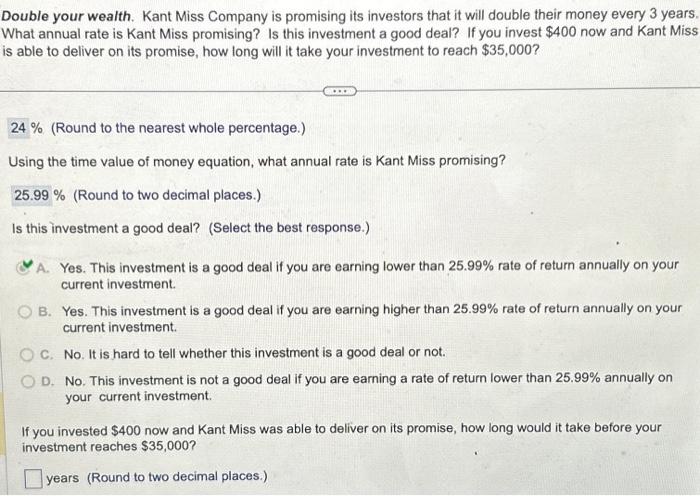 Solved Double your wealth. Kant Miss Company is promising | Chegg.com