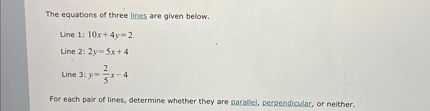 Solved The equations of three lines are given below.Line 1: | Chegg.com