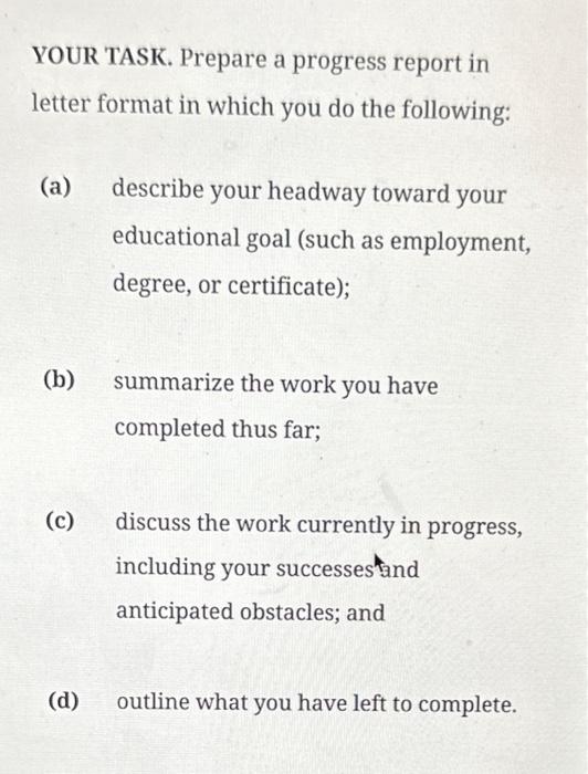 YOUR TASK. Prepare a progress report in letter format | Chegg.com