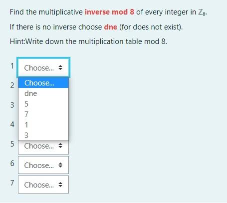 Solved Find the multiplicative inverse mod 8 of every | Chegg.com