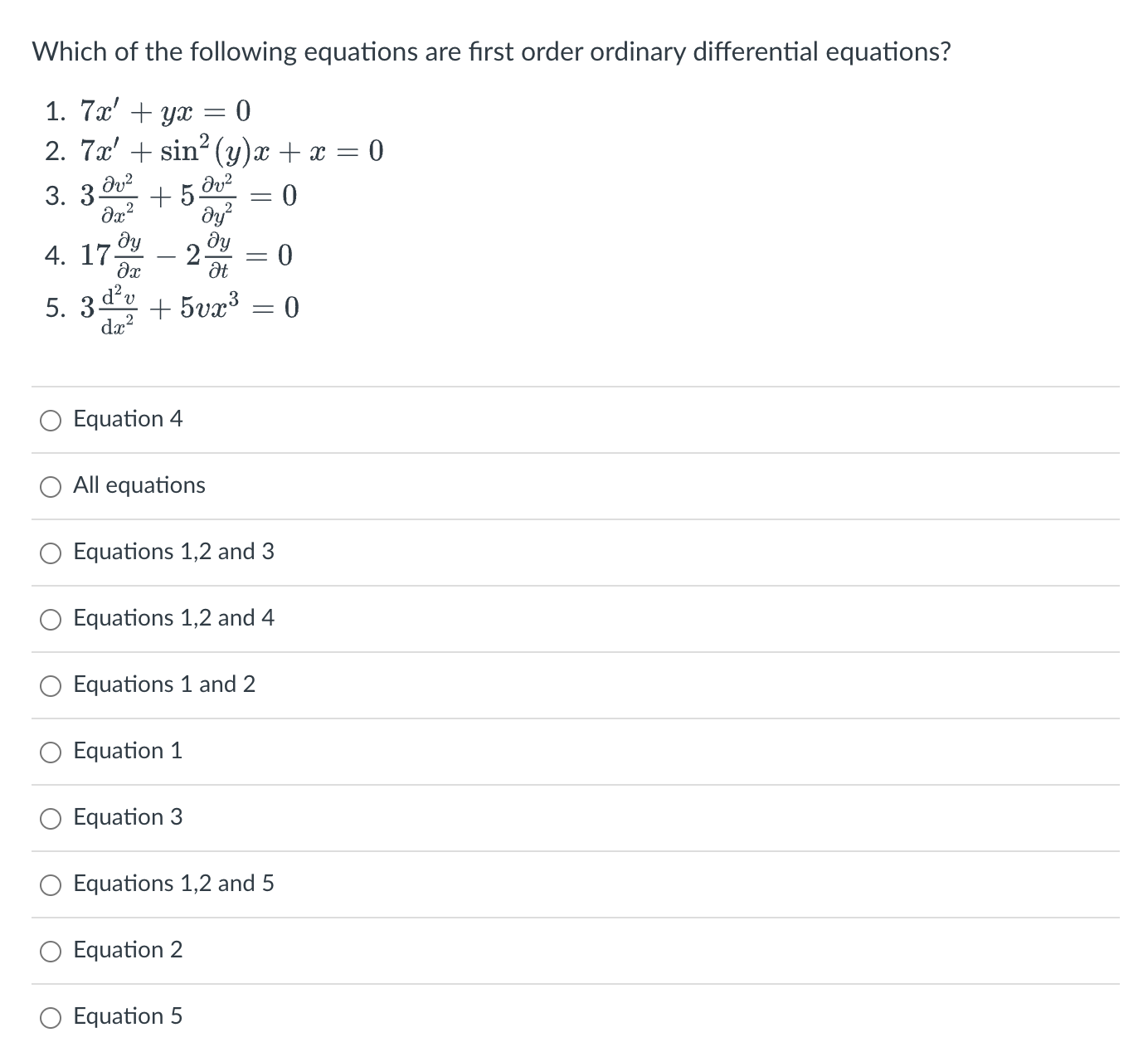 Solved Which of the following equations are first order | Chegg.com