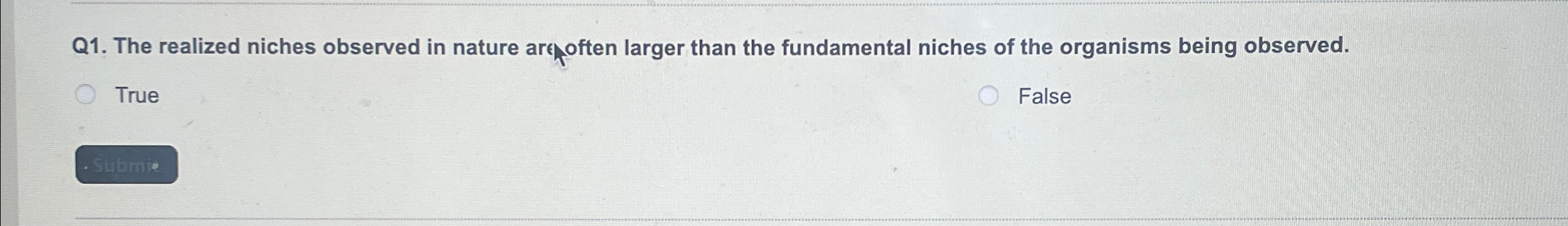 Solved Q1. ﻿The realized niches observed in nature arfoften | Chegg.com
