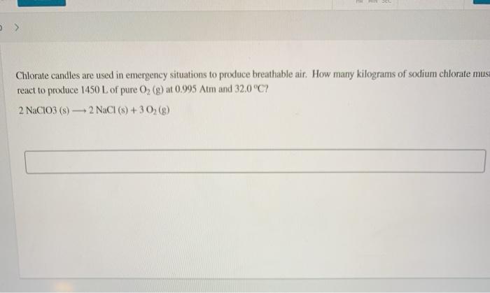 Solved Chlorate candles are used in emergency situations to | Chegg.com