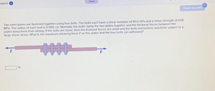 Solved Two steel plates are fastened together using four | Chegg.com