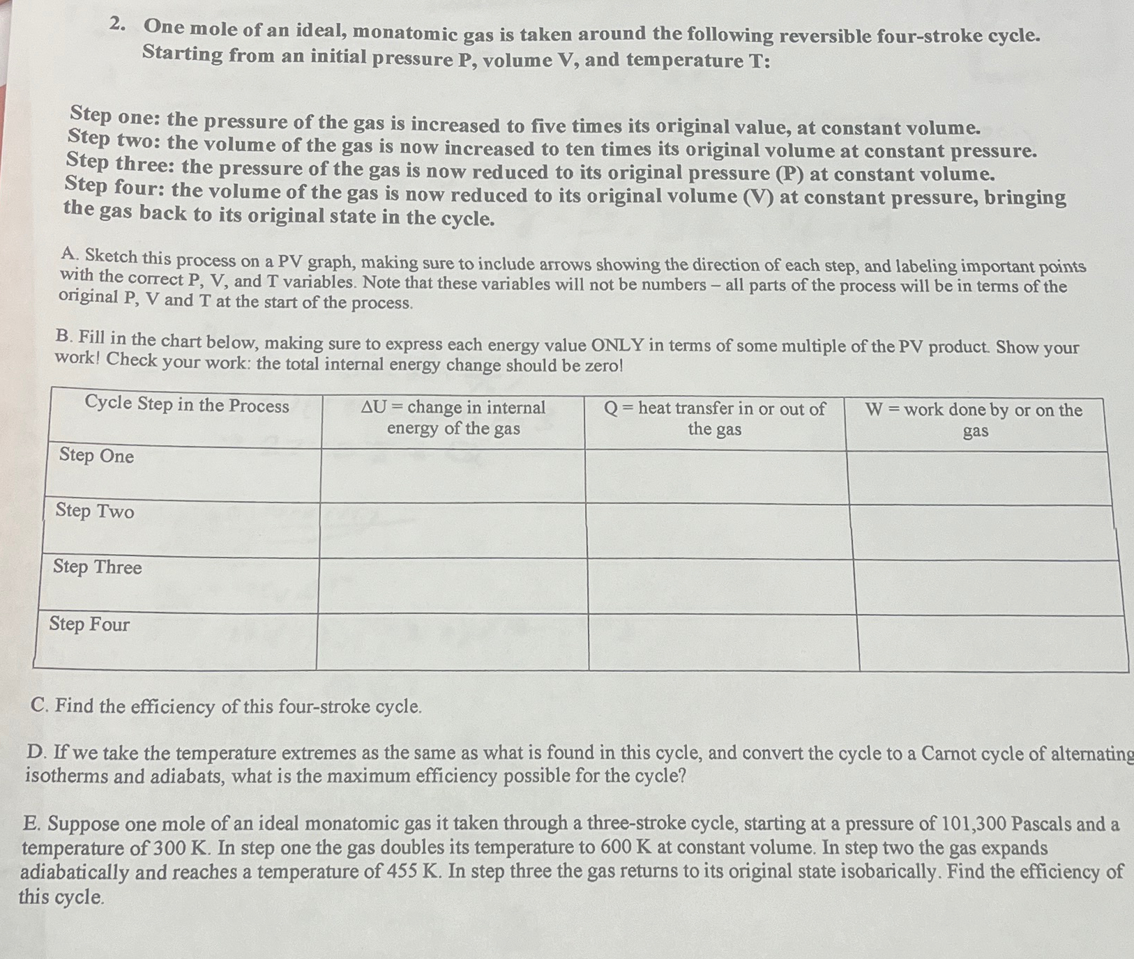 Solved One mole of an ideal, monatomic gas is taken around | Chegg.com