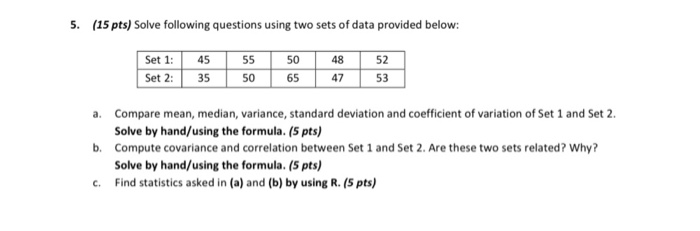 Solved 5. (15 pts) Solve following questions using two sets | Chegg.com