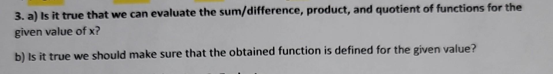Solved 3. a) Is it true that we can evaluate the | Chegg.com
