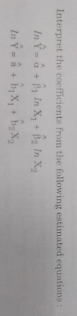 Solved Interpret the coefficients from the following | Chegg.com Solved Interpret the coefficients from the following | Chegg.com
