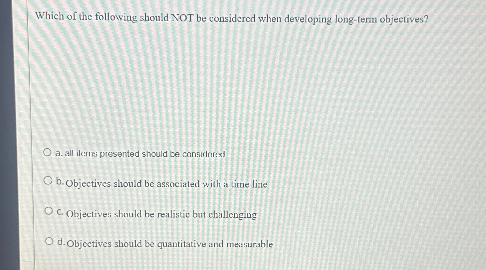 Solved Which of the following should NOT be considered when | Chegg.com