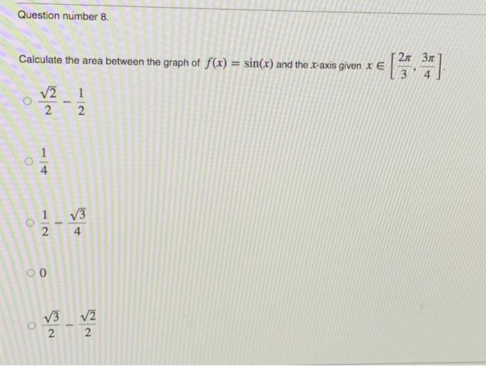 Solved Question number 8. Calculate the area between the | Chegg.com