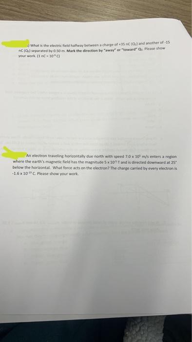 Solved 7) What is the electric field halfway between a | Chegg.com