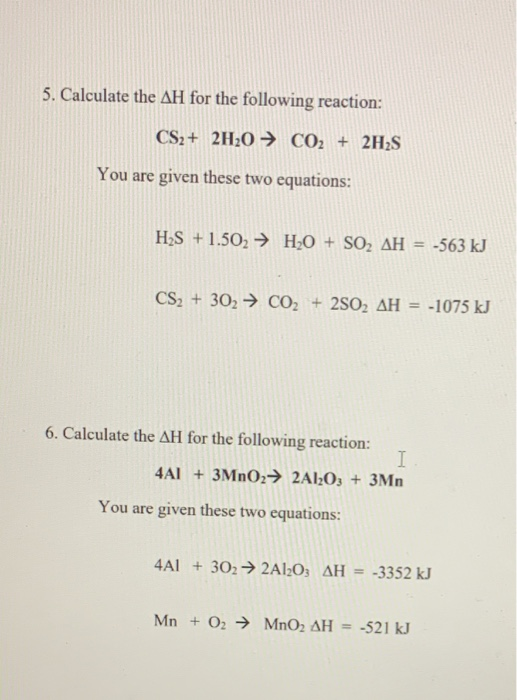 Solved 5. Calculate the AH for the following reaction: CS2+ | Chegg.com