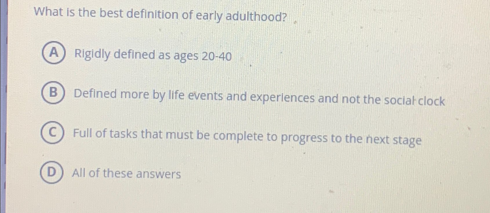 Solved What is the best definition of early | Chegg.com